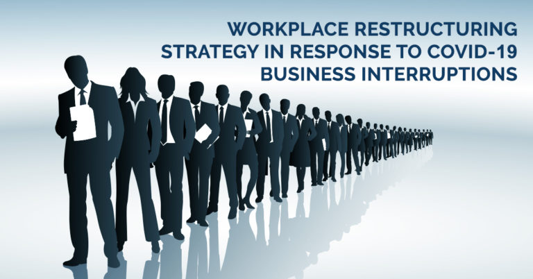 Developing an effective workforce restructuring strategy amidst a ...